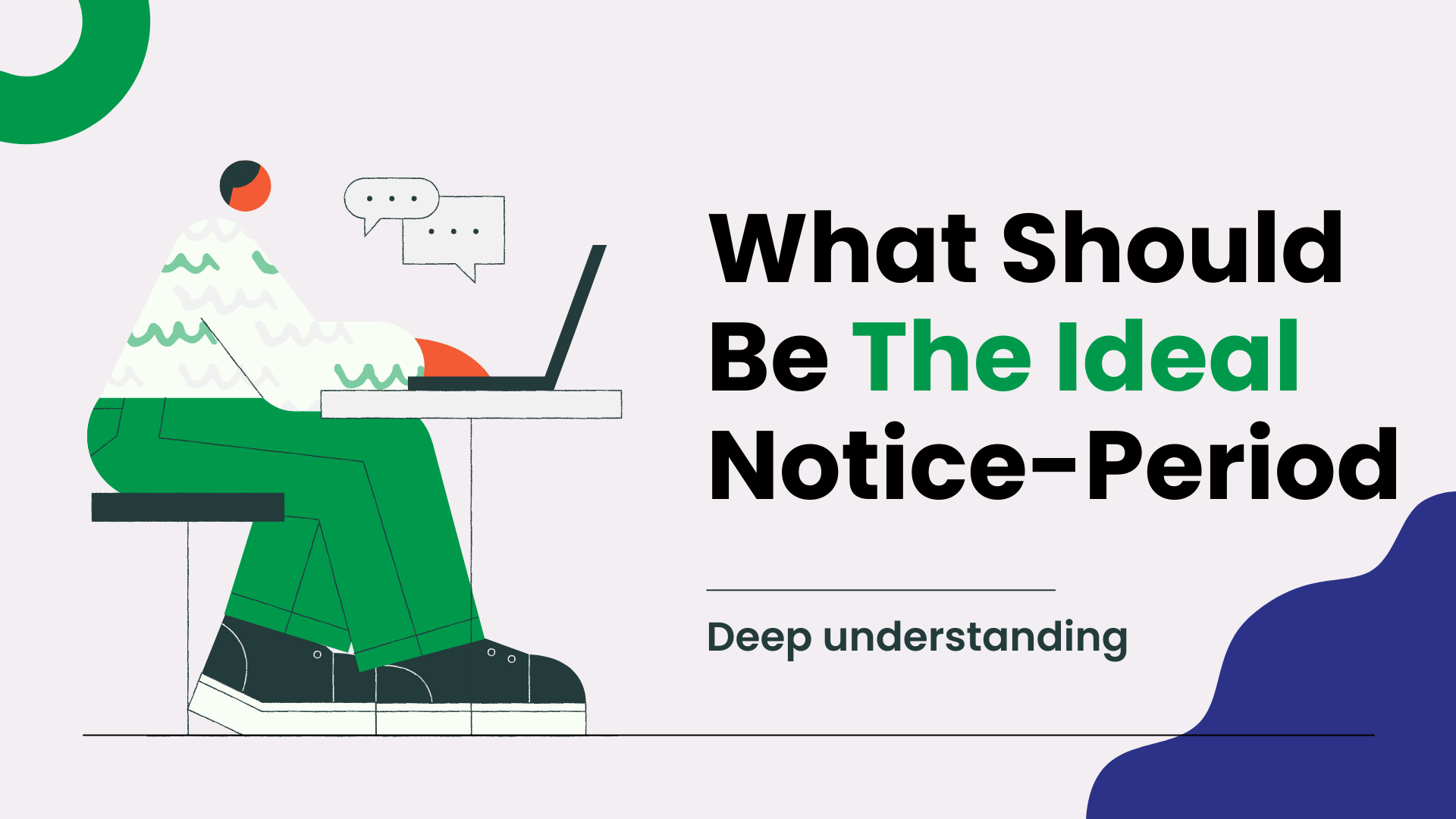 What should be the ideal Notice period - SheWork : Hire Top Tech Talent ...